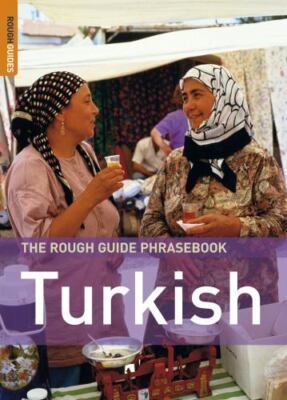 The Rough Guide to Turkish Dictionary Phrasebook 3 (Rough Guides Phrase ...