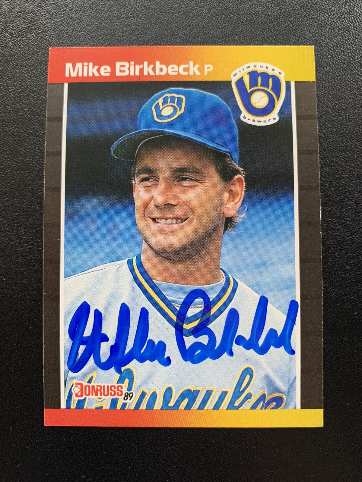 Mike Birkbeck autographed Baseball Card Milwaukee Brewers 1989 Donruss ...