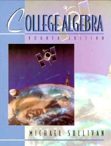 College Algebra by Michael Sullivan III (1995, Hardcover) for sale ...