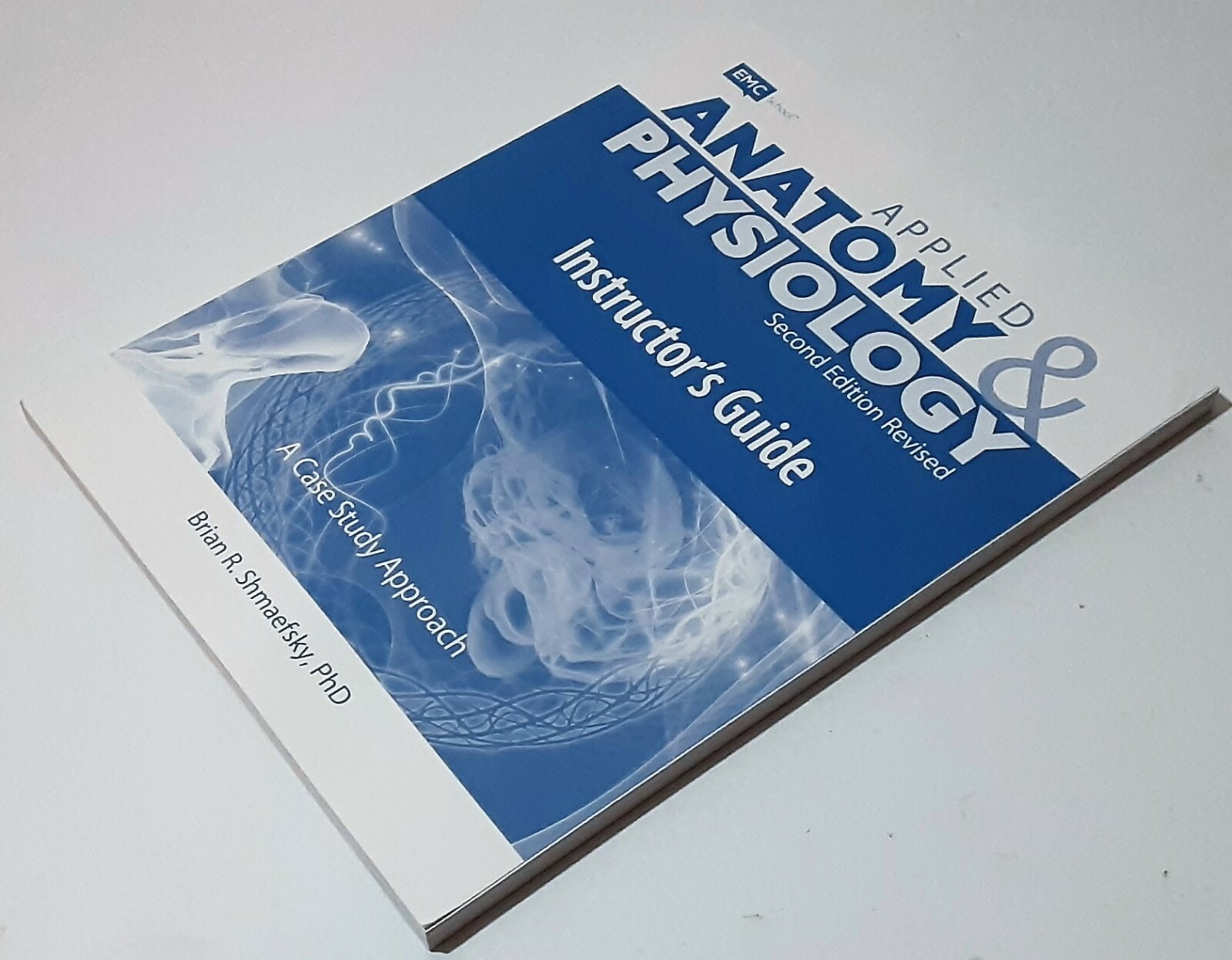 Applied Anatomy and Physiology Instructor's Guide - 2nd Revised Edition ...