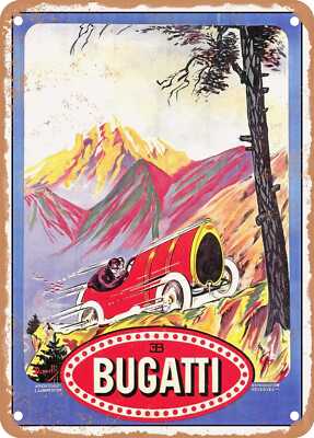 METAL SIGN - 1911 Bugatti Type 9 Prince Henri Vintage Ad | eBay