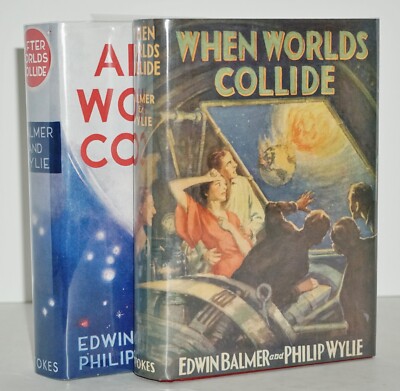 WHEN WORLDS COLLIDE with AFTER WORLDS COLLIDE SET OF 2 ~ EDWIN BALMER ...