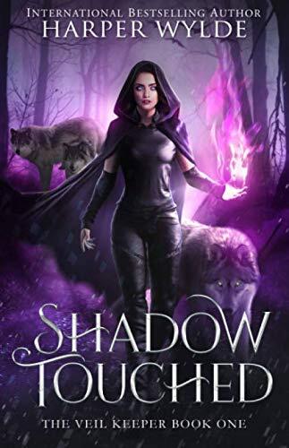 Shadow Touched (The Veil Keeper) by Wylde, Harper Book The Fast Free ...