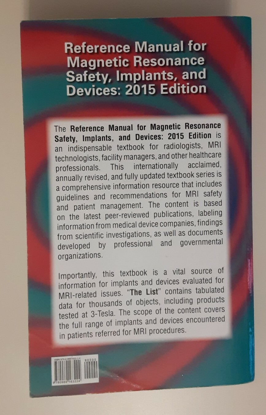 Reference Manual for Magnetic Resonance Safety, Implants, and Devices ...
