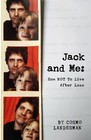 Cosmo Landesman Jack And Me: How NOT To Live After Loss (Gebundene ...