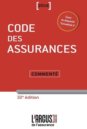 Code des assurances 2016 commente, Jean Bigot et Collectif | eBay