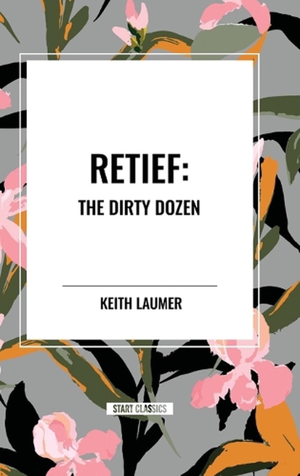 Retief: the Dirty Dozen by Keith Laumer Hardcover Book | eBay