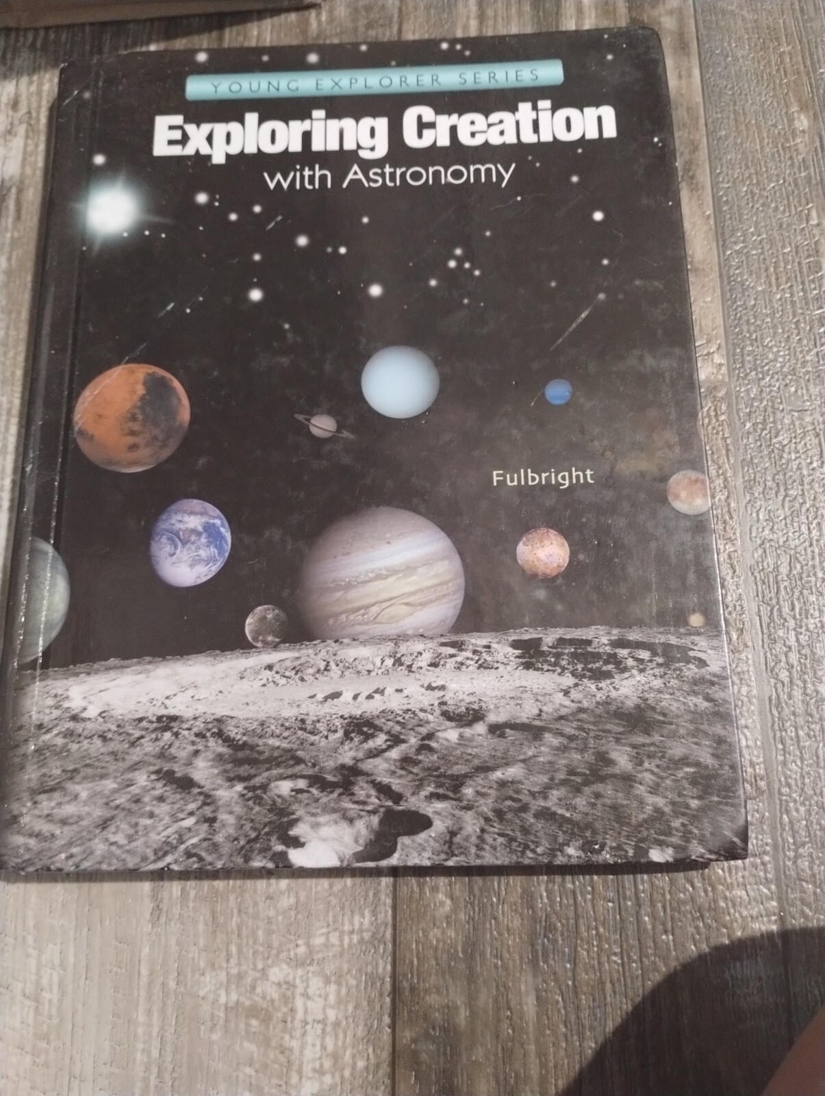 Young Explorer Ser.: Exploring Creation with Astronomy by Jeannie ...
