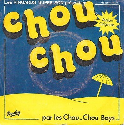 Les Chou-Chou Boys : Chou-Chou [Vinyle 45 Tours 7"] 1984 - TRES BON ...