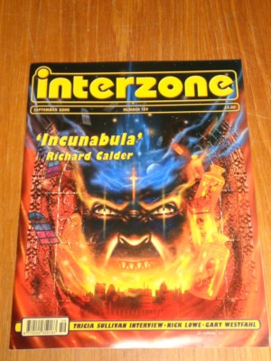 INTERZONE #159 SEPTEMBER 2000 INCUNABULA RICHARD CALDER NICK LOWE UK MAGAZINE = | eBay UK
