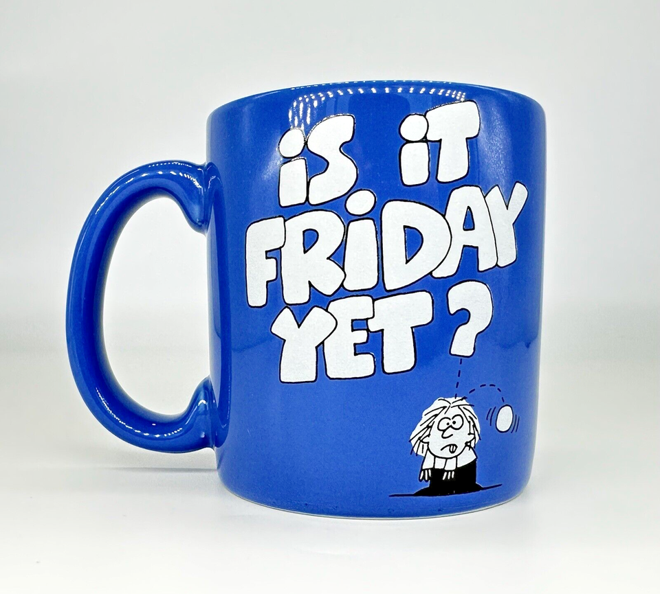 Vintage Is It Friday Yet? Blue Mug American Greetings Office Humor Gag ...