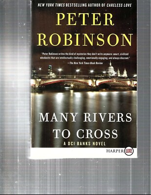 PETER ROBINSON - MANY RIVERS TO CROSS - LARGE PRINT - LP487 | eBay