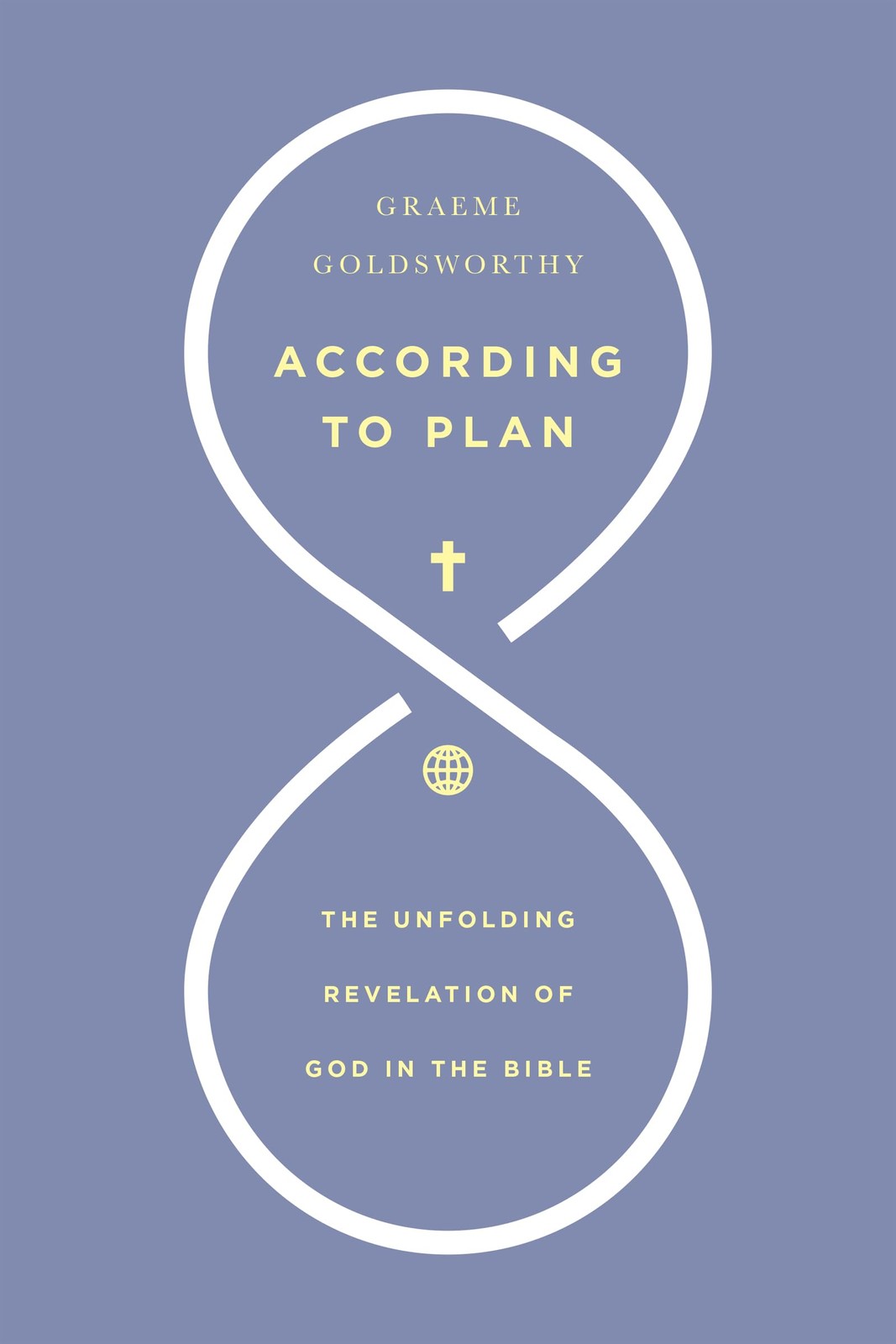 According to Plan: The Unfolding Revelation of God in the Bible ...
