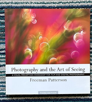 Photography and the Art of Seeing : A Visual Perception Workshop ...