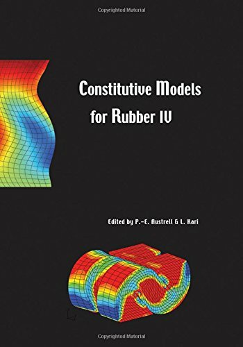 Constitutive Models for Rubber IV: Proceedings , Austrell, Kari ...