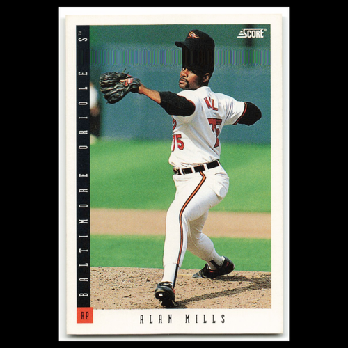 Alan Mills #440 1993 Score Baltimore Orioles Baseball Card MLB NM | eBay
