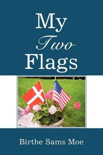 Birthe Sams Moe My Two Flags (Paperback) (UK IMPORT) 9781449041472 | eBay