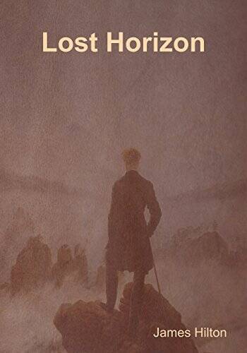 Lost Horizon - Paperback By Hilton, James - GOOD 9781604449044| eBay