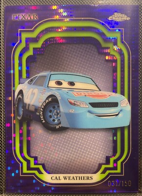 2024 Topps Chrome Disney Cal Weathers Cars #031/150 PURPLE Pulsar ...