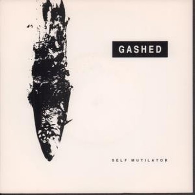 Gashed Self Mutilator EP 7" Vinyl UK Rhythm Collision 1988 b/w ...