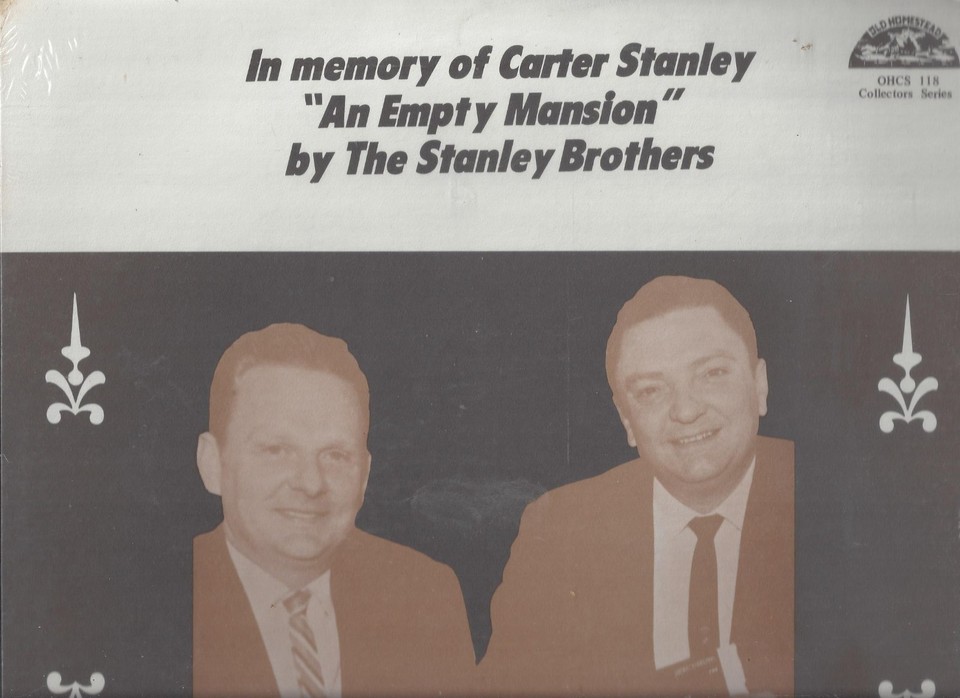 STANLEY BROTHERS AN EMPTY MANSION A Tribute To Carter Stanley NEW VINYL ...