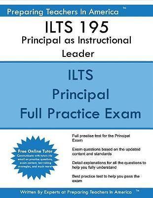 ILTS 195 Principal As Instructional Leader : ILTS 195 Exam STudy Guide ...