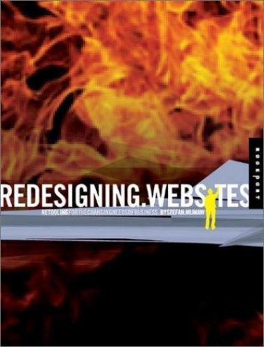 Redesigning Web Sites : Retooling for the Changing Needs of Business by ...