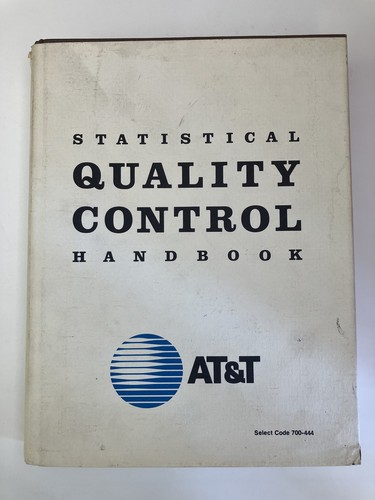 AT&T Statistical Quality Control Handbook [Select code 700-444 ...