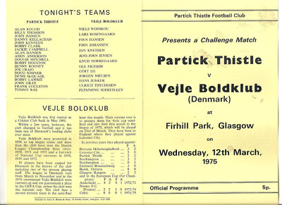 Vintage PARTICK THISTLE 1974/75 v Vejle Boldklub Denmark - Friendly (3 ...