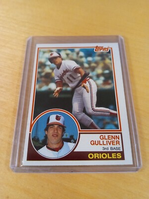 1983 Topps #293 GLENN GULLIVER Baltimore Orioles Baseball Card, 3rd ...