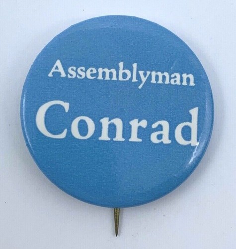 Assemblyman Charles Conrad Pin Back Political Button | eBay