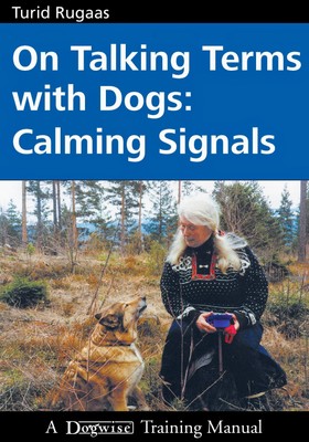 On Talking Terms with Dogs: Calming Signals - paperback Rugaas, Turid ...