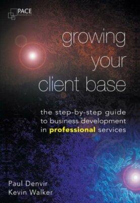 Growing Your Client Base By Paul Denvir | eBay