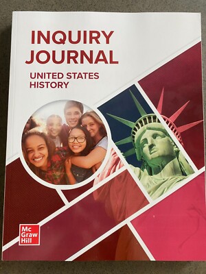 United States History, Inquiry Journal ©2023 by McGraw Hill - NEW ...