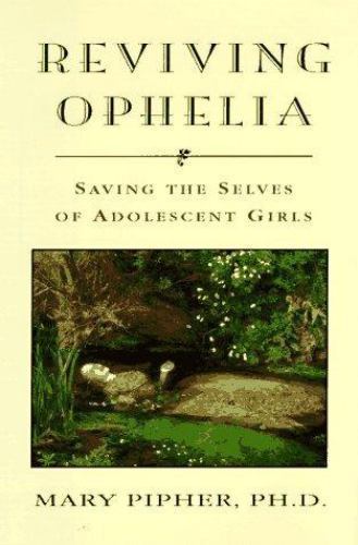 Reviving Ophelia by Mary Pipher (1994, Hardcover) for sale online | eBay
