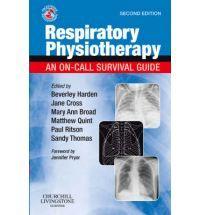 Respiratory Physiotherapy: An On-Call Survival Guide by Jane Cross ...