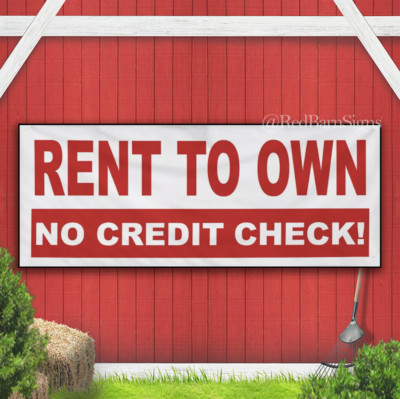 Rent to Own No Credit Check Business Rentals Outdoor Banner | eBay