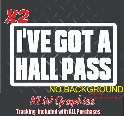 Hall Pass Decal Sticker Diesel Truck 7.3 6.6 Car JDM Wife Girlfriend ...