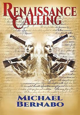 Renaissance Calling (Renaissance Army), Bernabo, Michael 9780998699318 ...