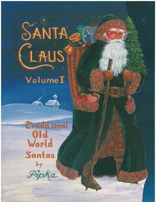Santa Claus Volume I: Traditional Old World Santas (Wood Cut Out ...