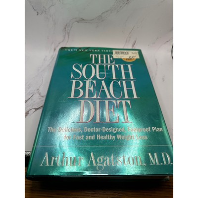 The South Beach Diet Book Arthur Agatston M.D. Delicious Doctor ...