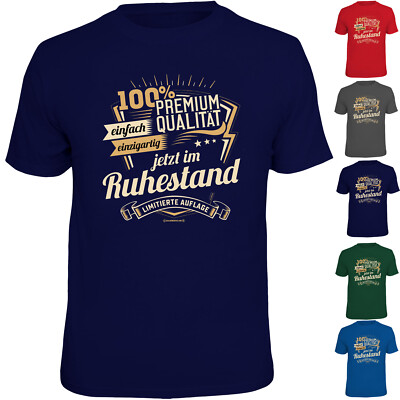 T-Shirt 100% Premium Geschenke Ruhestand Rente Rentner Pension ...