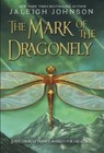 The Mark of the Dragonfly - Paperback By Johnson, Jaleigh - ACCEPTABLE ...