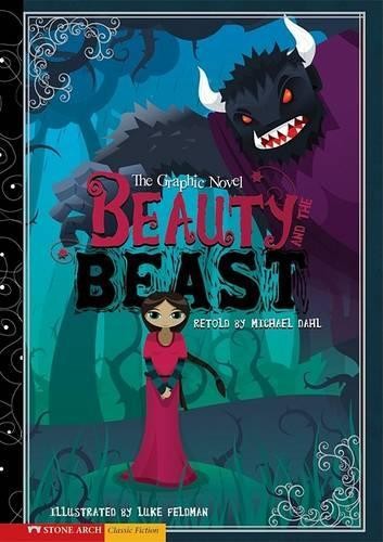 ,Michael Dahl Graphic Spin Beauty and the Beast the Graphic Novel ...