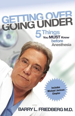 Getting Over Going Under: 5 Things You Must Know Before Anesthesia ...
