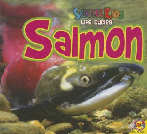 Salmon (Science Kids: Life Cycles) - Library Binding By Daly, Ruth ...