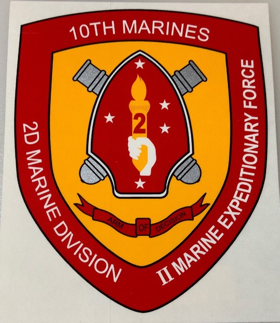 USMC 10TH MARINE ARTILLERY REGIMENT DECAL, 4" X 5", NEW | eBay