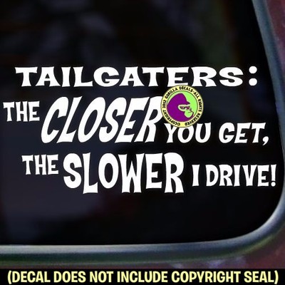 TAILGATING Vinyl Decal Sticker Tailgater Funny Tailgate Back Off Car ...