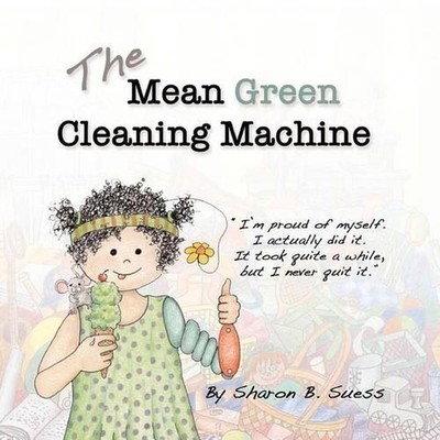 The Mean Green Cleaning Machine by Sharon Brookhouse Suess (English ...