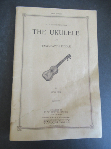 RARE 1965 MUSIC BOOK - THE UKULELE & TARO-PATCH FIDDLE BY GEORGE KIA | eBay